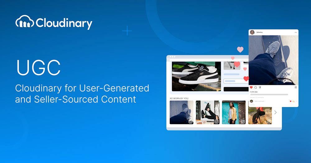 User-Generated Content Management | Cloudinary